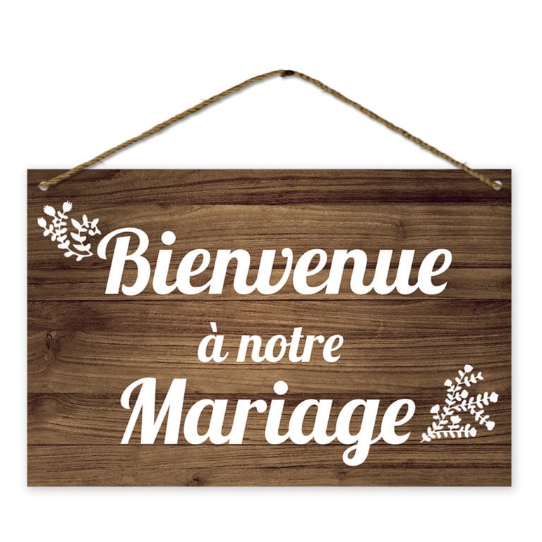 Pancarte bois - Bienvenue 2 - FairePartUnique